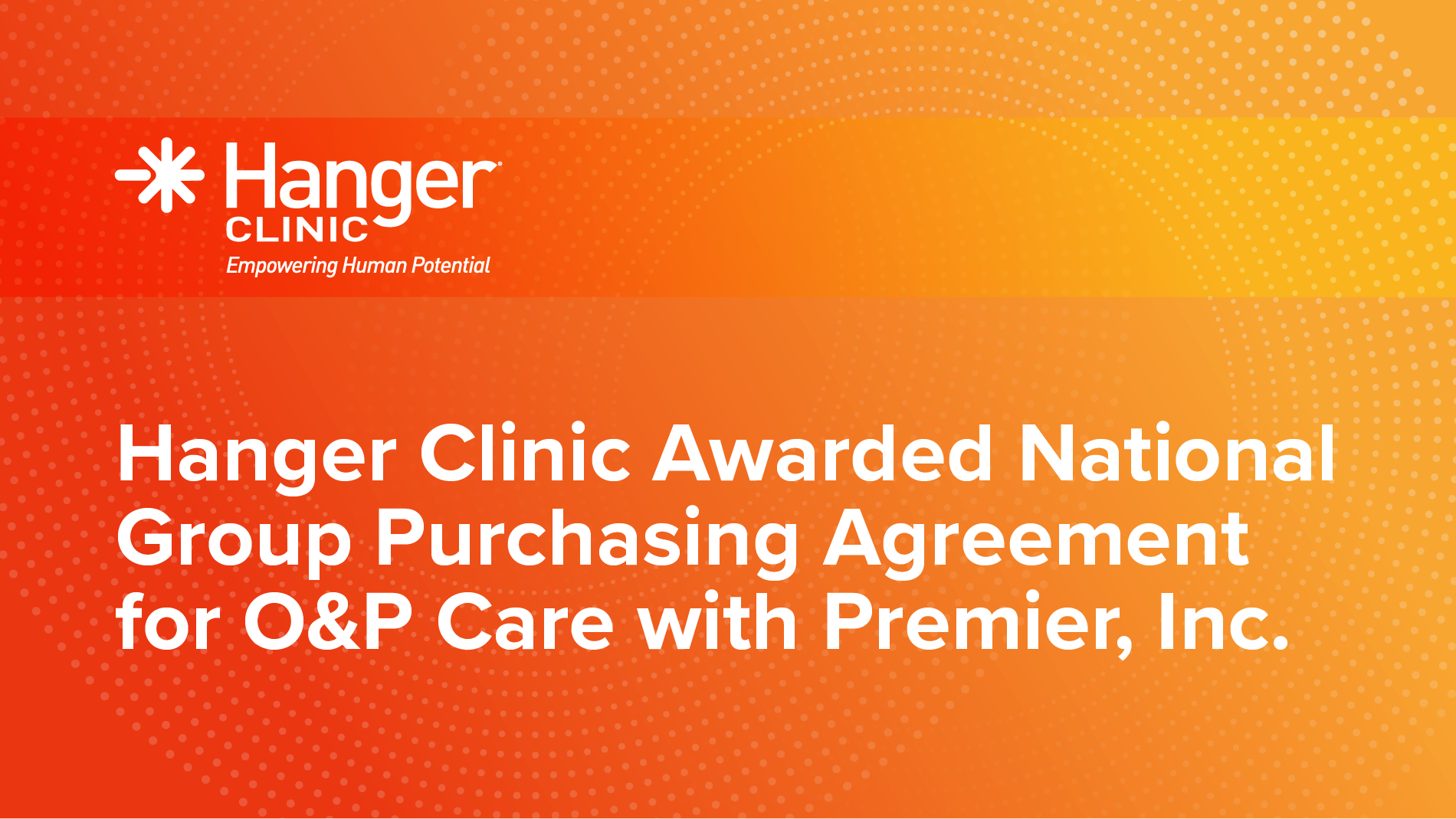Hanger Clinic Enters Clinical Services Agreement for Orthotic and ...